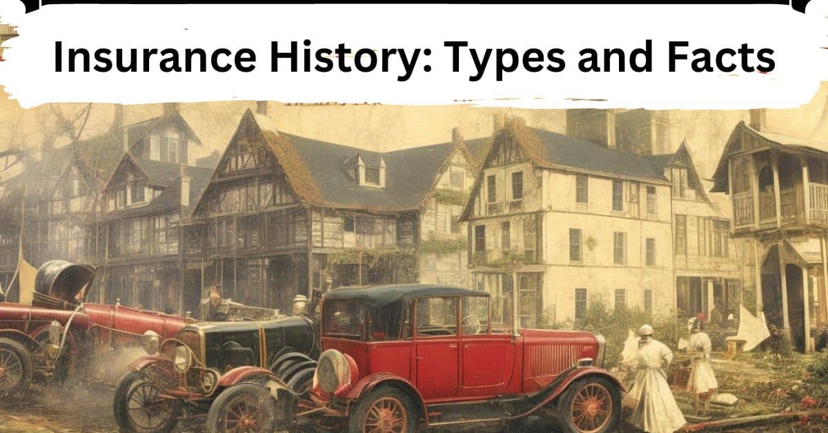Insurance History Types And Facts Newsreap.com (2025)